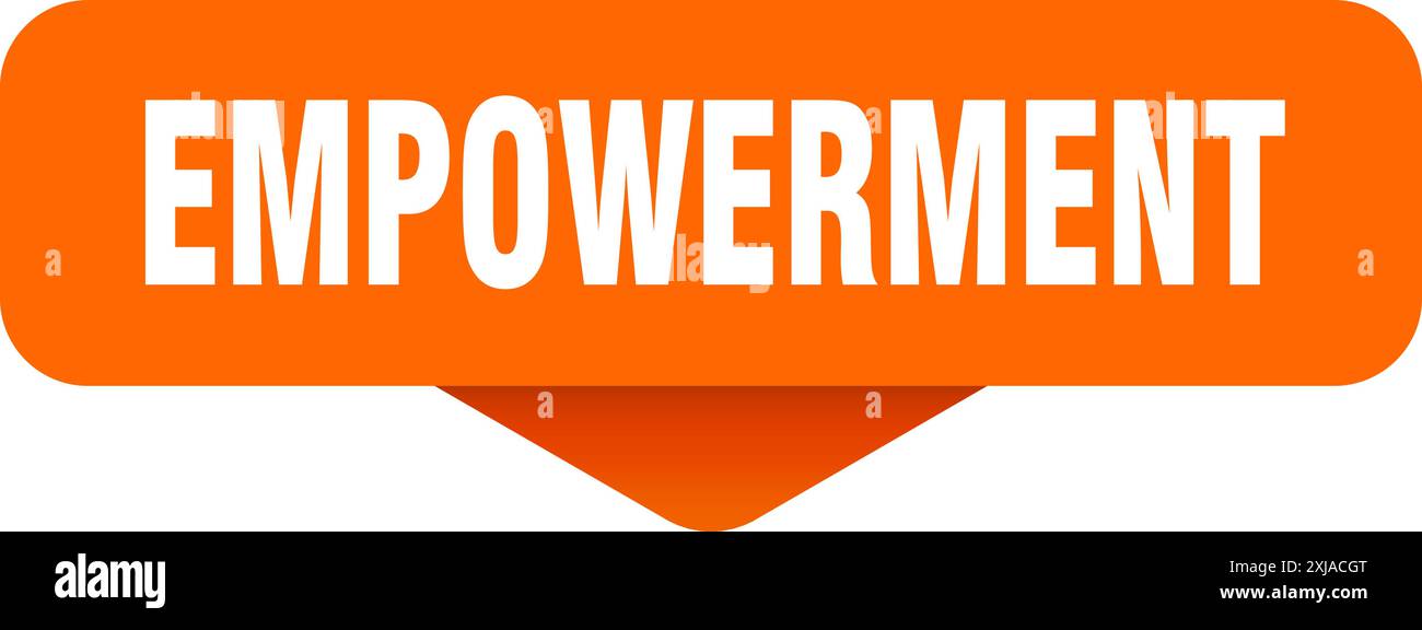 empowerment sticker. empowerment sign on transparent background ...