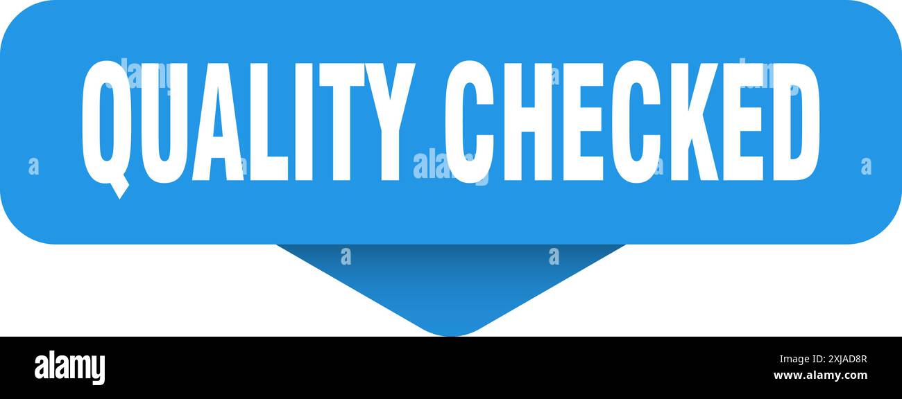 quality checked sticker. quality checked sign on transparent background ...