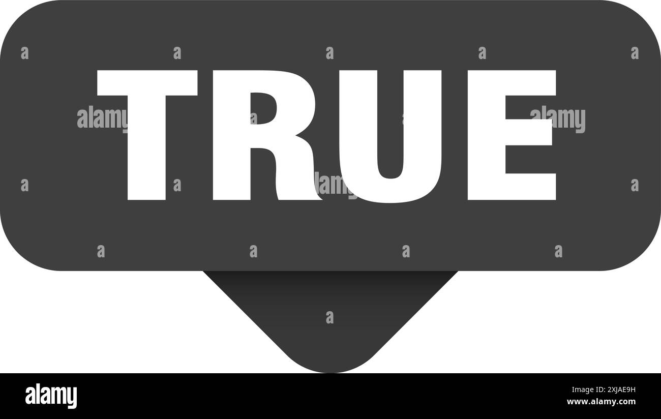 true sticker. true sign on transparent background. rectangular button ...