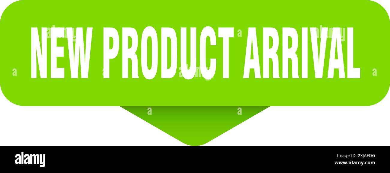 new product arrival sticker. new product arrival sign on transparent ...