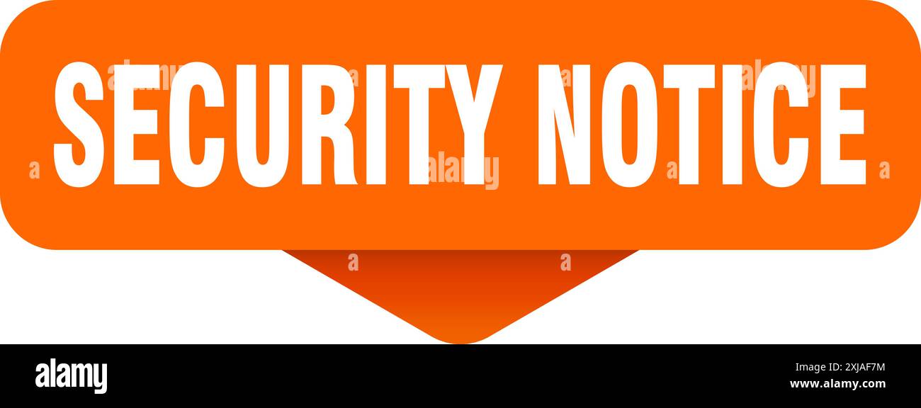 security notice sticker. security notice sign on transparent background ...