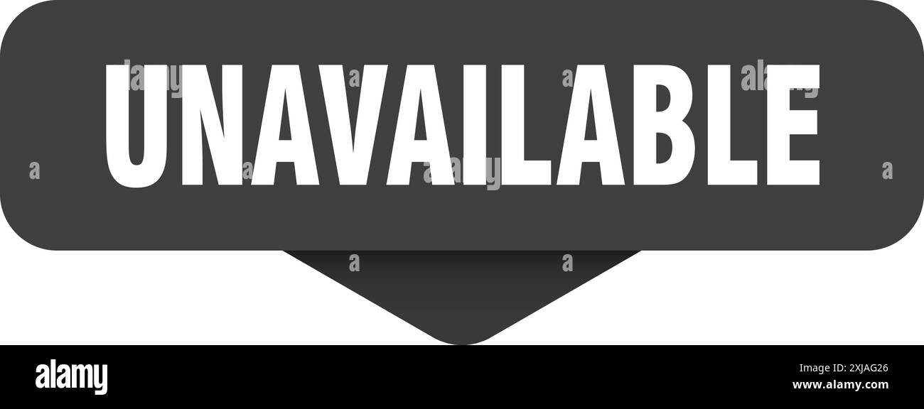 unavailable sticker. unavailable sign on transparent background ...