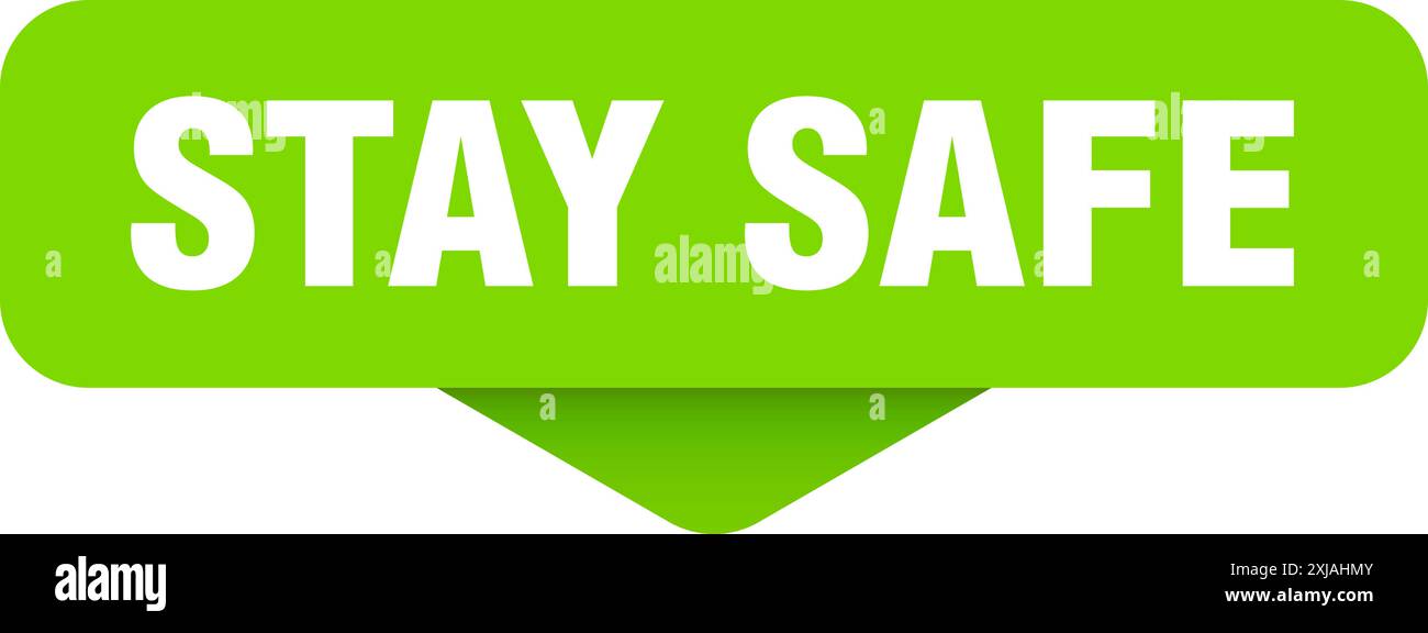 stay safe sticker. stay safe sign on transparent background ...