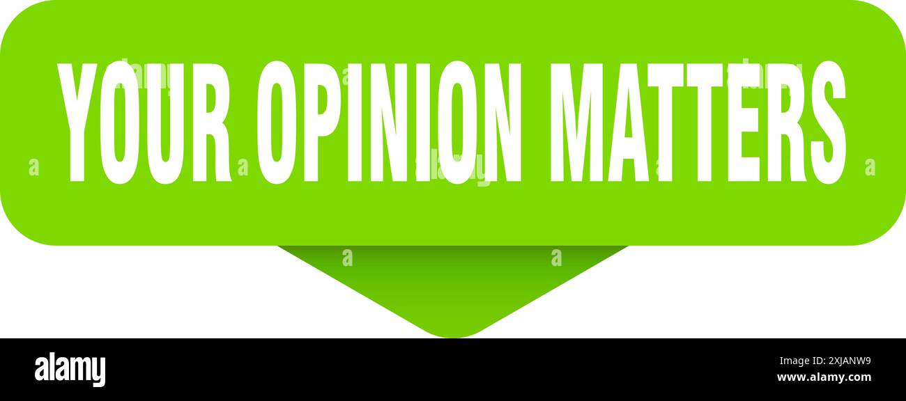 your opinion matters sticker. your opinion matters sign on transparent ...