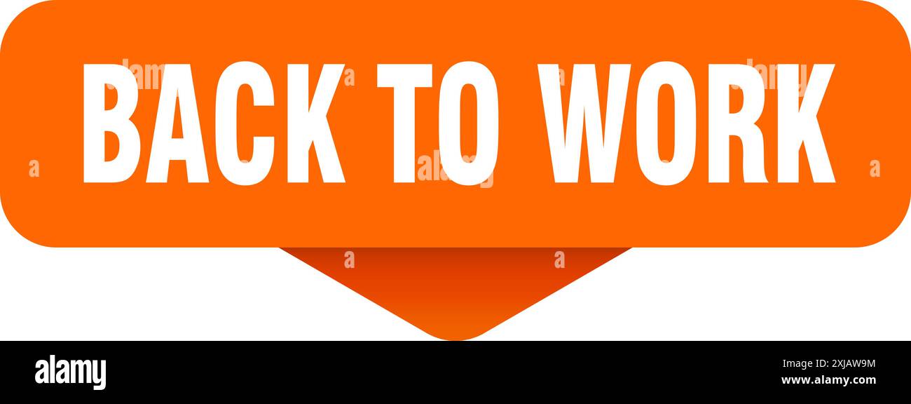 back to work sticker. back to work sign on transparent background ...