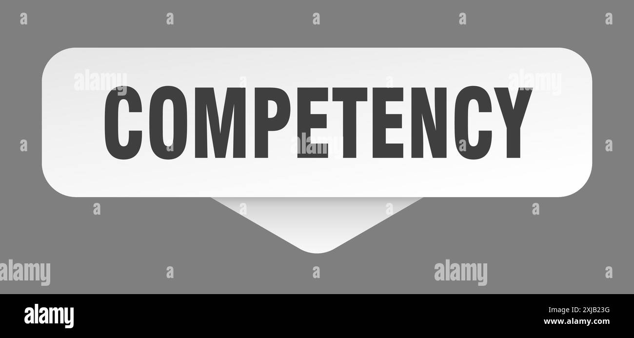 competency sticker. competency sign isolated on gray background ...