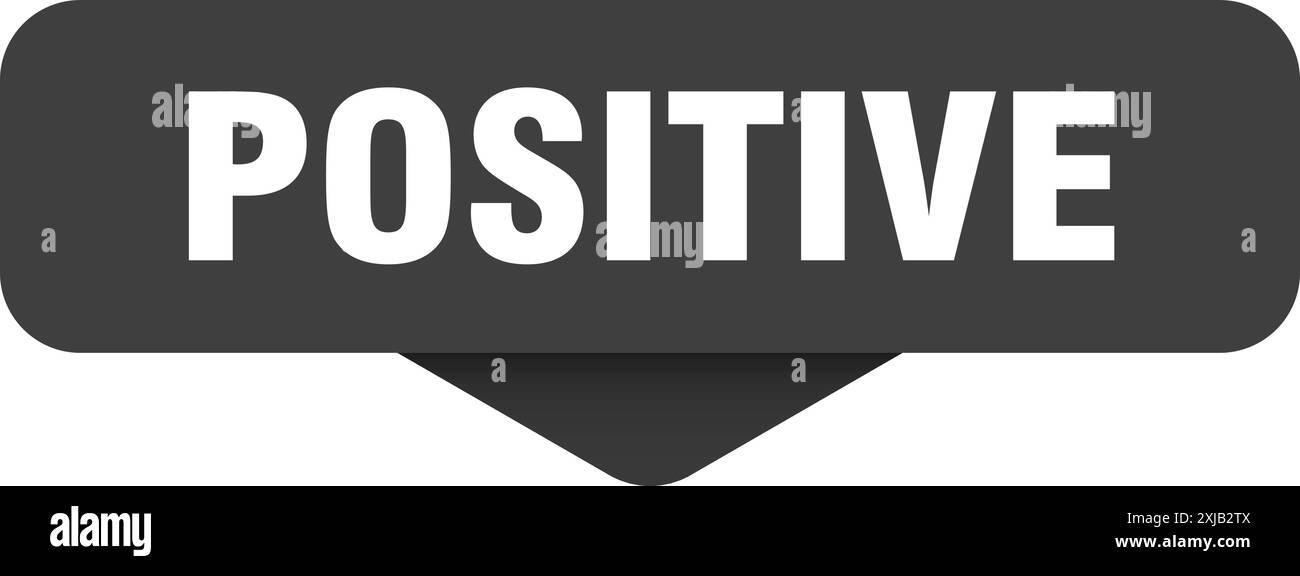positive sticker. positive sign on transparent background. rectangular ...