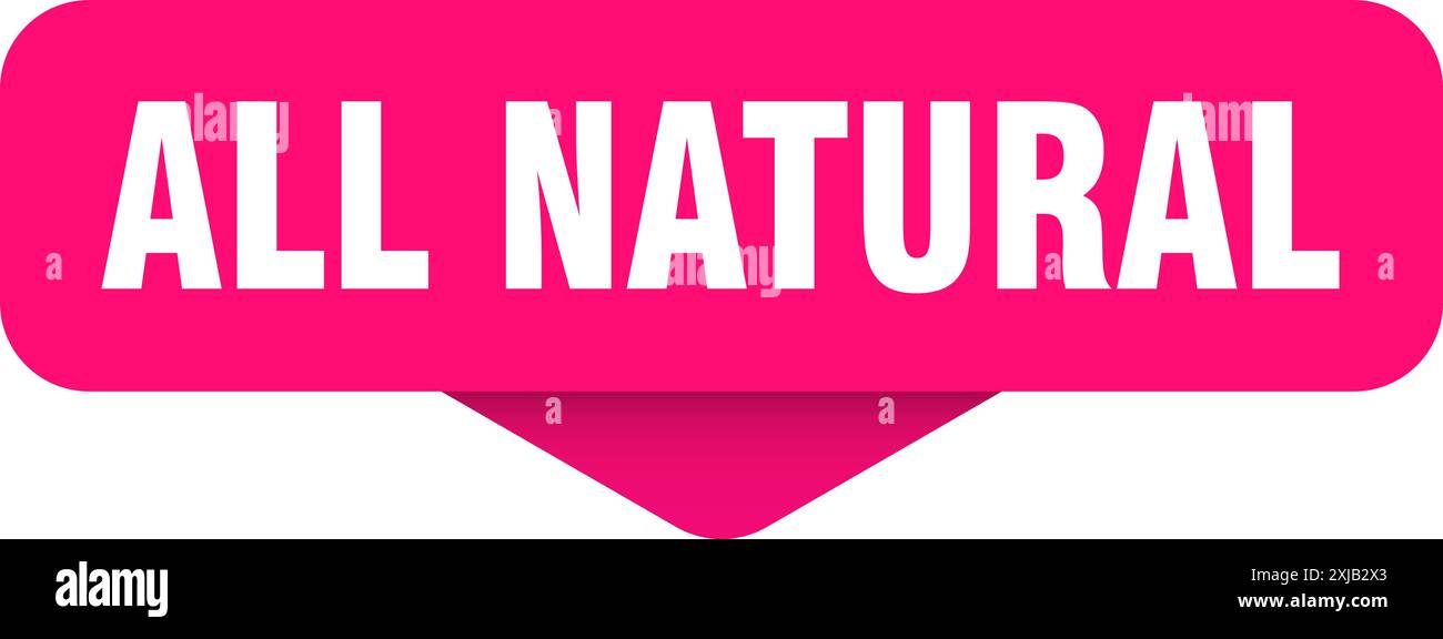 all natural sticker. all natural sign on transparent background ...