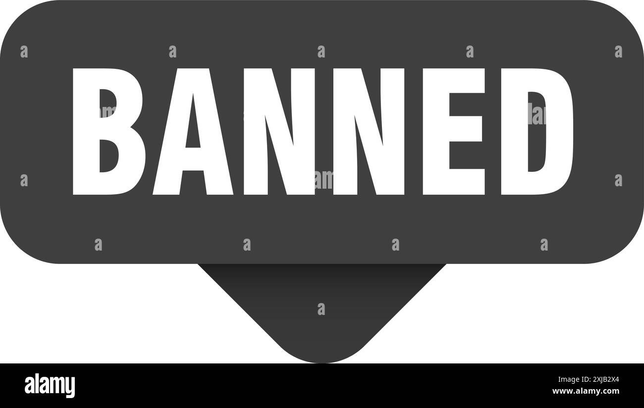 Banned sticker Black and White Stock Photos & Images - Alamy