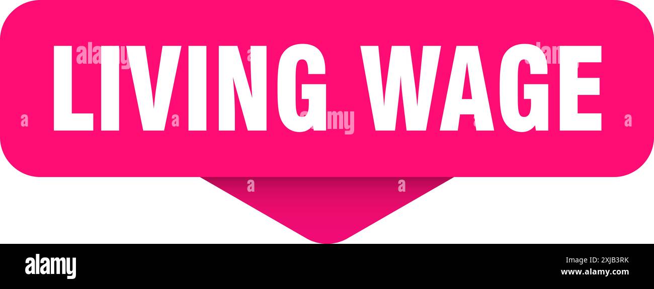living wage sticker. living wage sign on transparent background ...