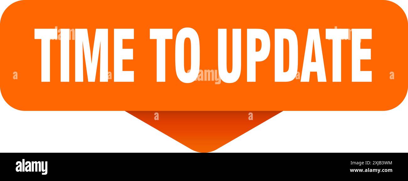 time to update sticker. time to update sign on transparent background ...