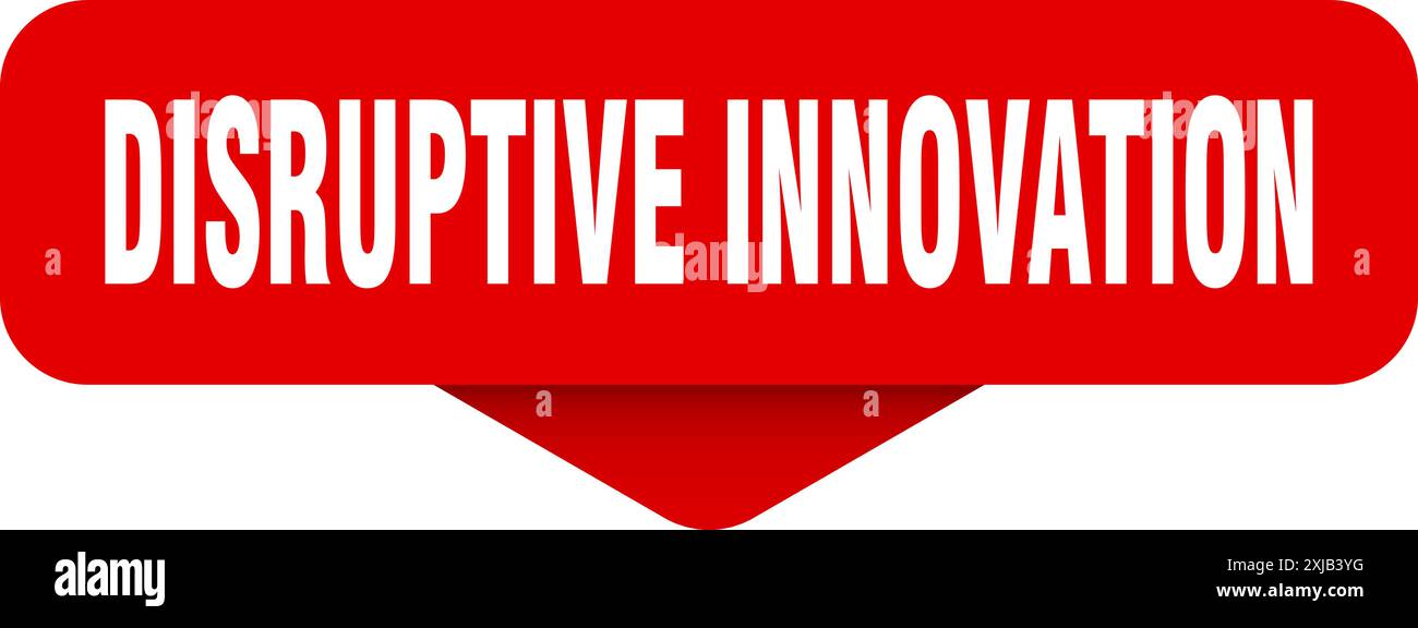 disruptive innovation sticker. disruptive innovation sign on ...