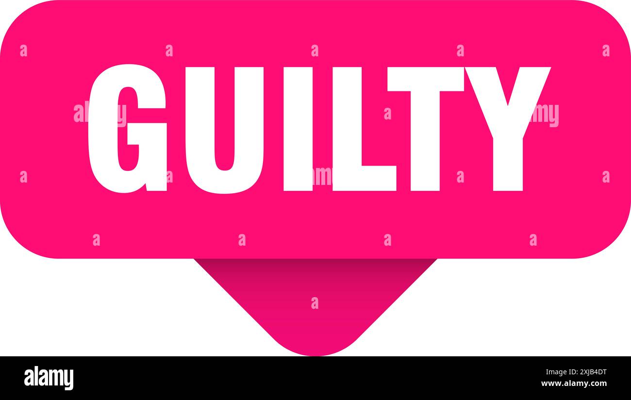 guilty sticker. guilty sign on transparent background. rectangular ...