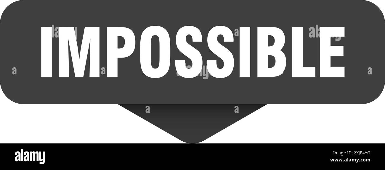 impossible sticker. impossible sign on transparent background ...