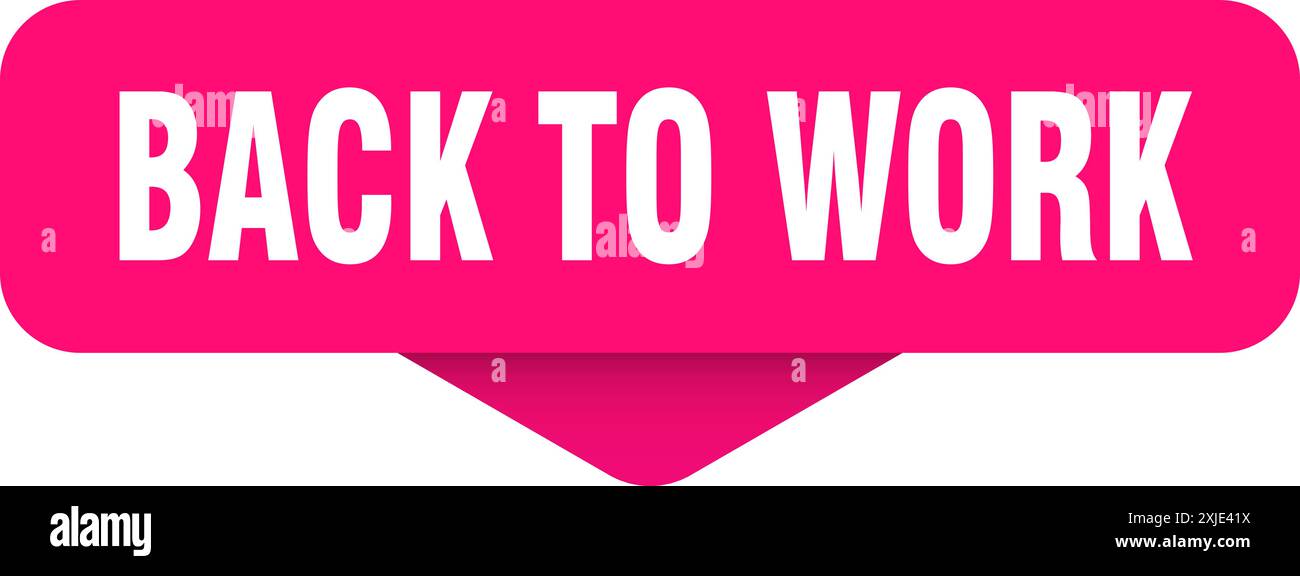 back to work sticker. back to work sign on transparent background ...