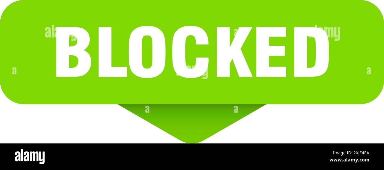 blocked sticker. blocked sign on transparent background. rectangular ...