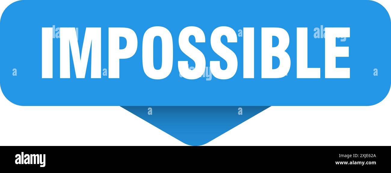 impossible sticker. impossible sign on transparent background ...