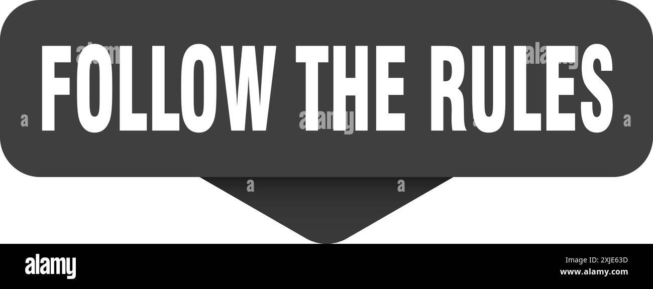 follow the rules sticker. follow the rules sign on transparent ...