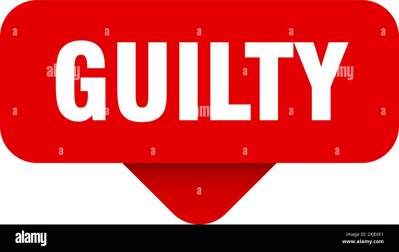 guilty sticker. guilty sign on transparent background. rectangular ...