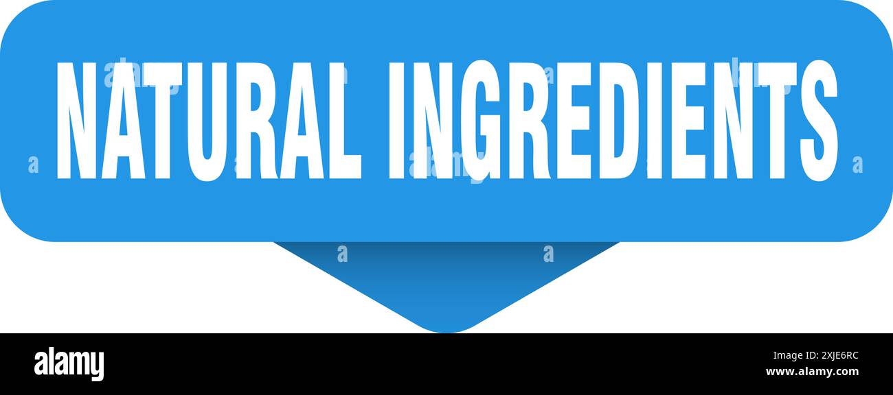 natural ingredients sticker. natural ingredients sign on transparent ...