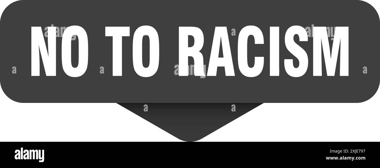 no to racism sticker. no to racism sign on transparent background ...