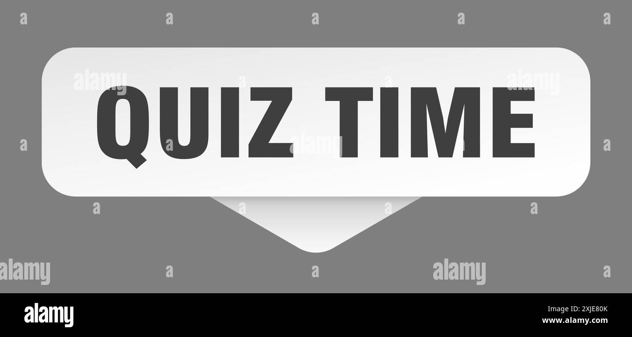 quiz time sticker. quiz time sign isolated on gray background ...
