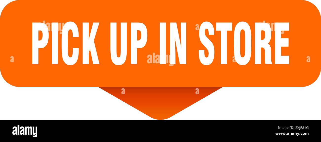 pick up in store sticker. pick up in store sign on transparent ...