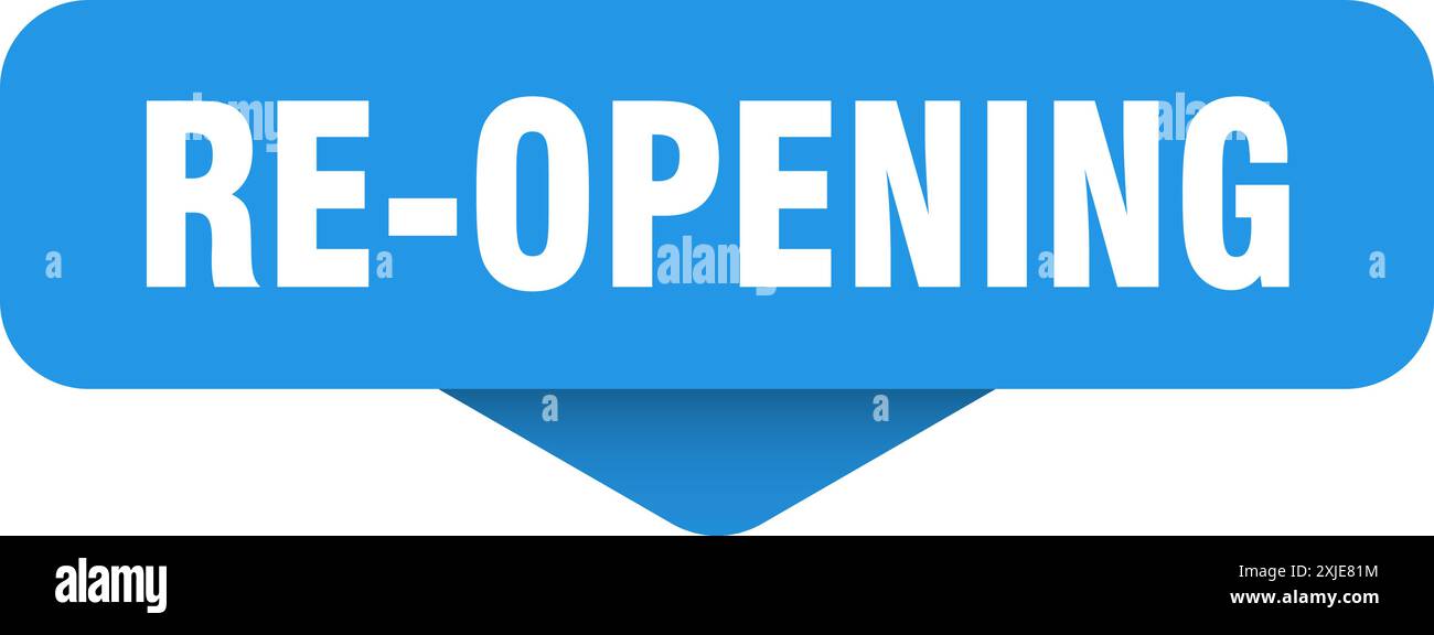 re-opening sticker. re-opening sign on transparent background ...