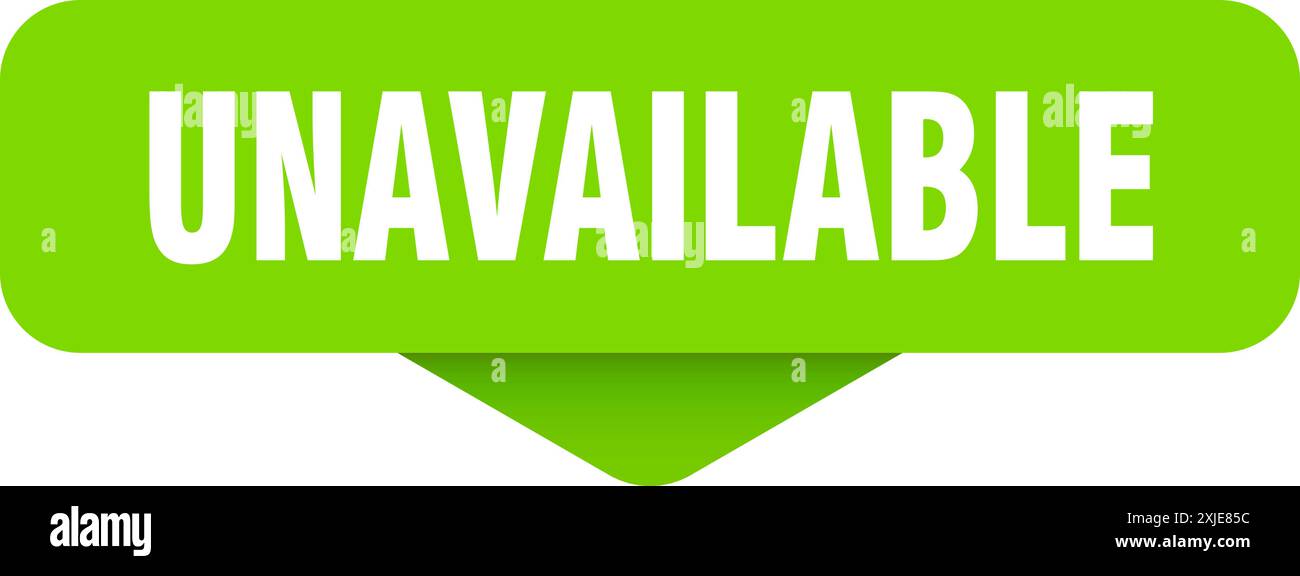 unavailable sticker. unavailable sign on transparent background ...