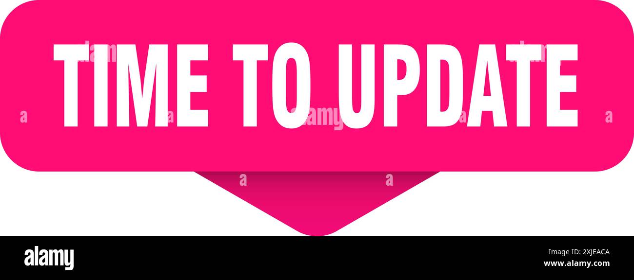 time to update sticker. time to update sign on transparent background ...