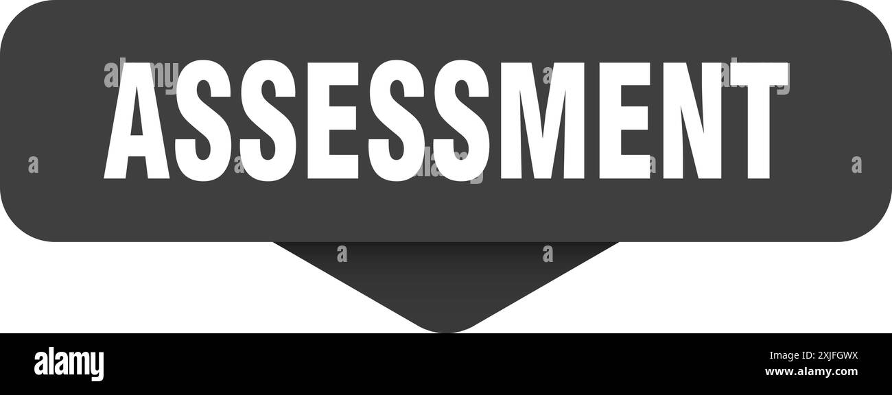 assessment sticker. assessment sign on transparent background ...