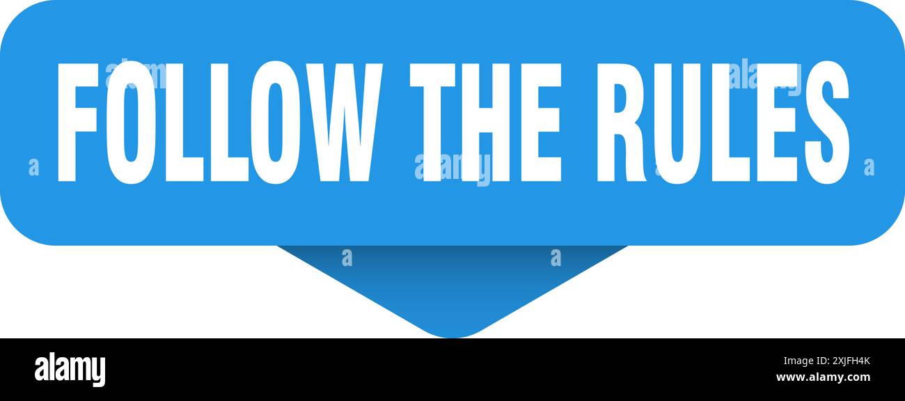 follow the rules sticker. follow the rules sign on transparent ...