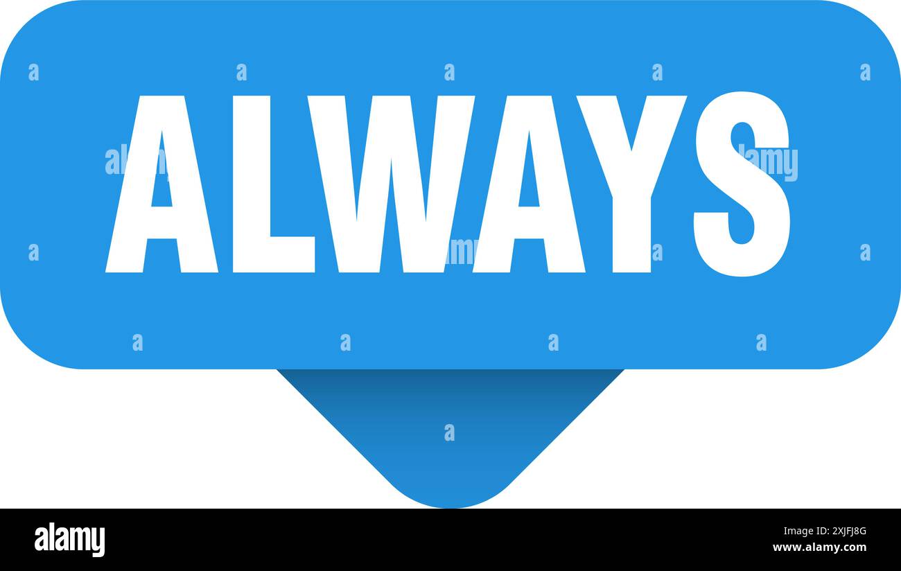 always sticker. always sign on transparent background. rectangular ...