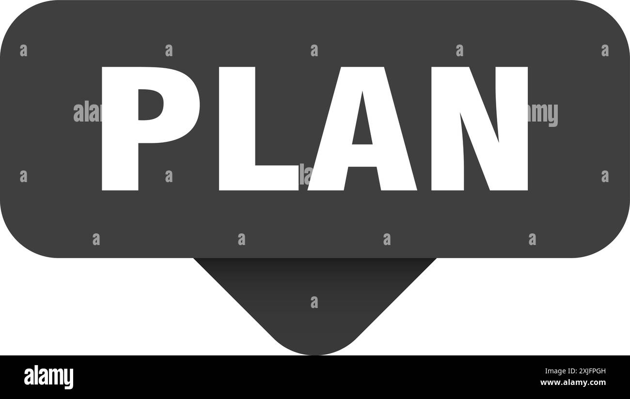 plan sticker. plan sign on transparent background. rectangular button ...