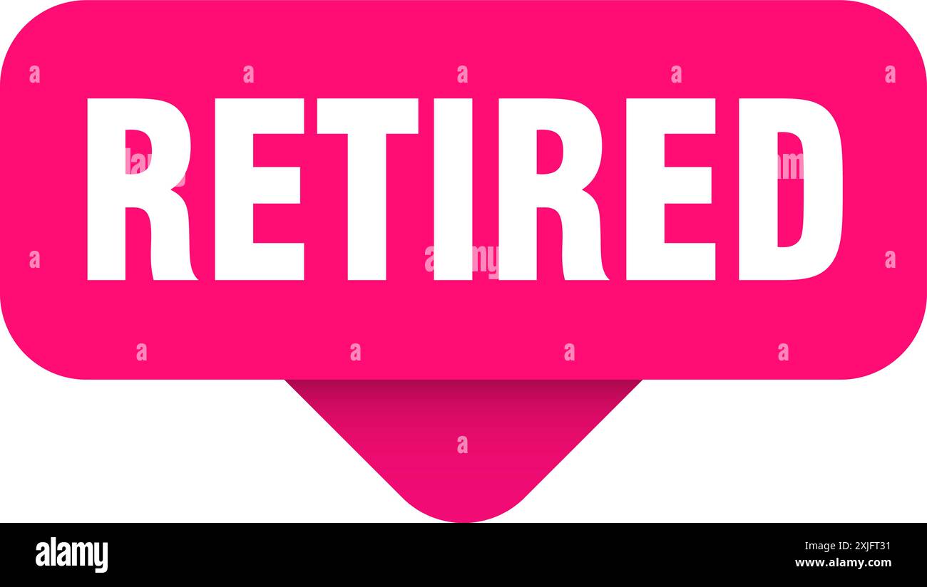 retired sticker. retired sign on transparent background. rectangular ...