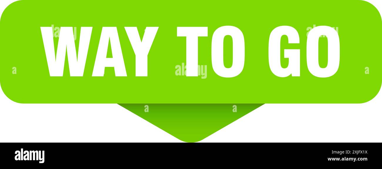 way to go sticker. way to go sign on transparent background ...