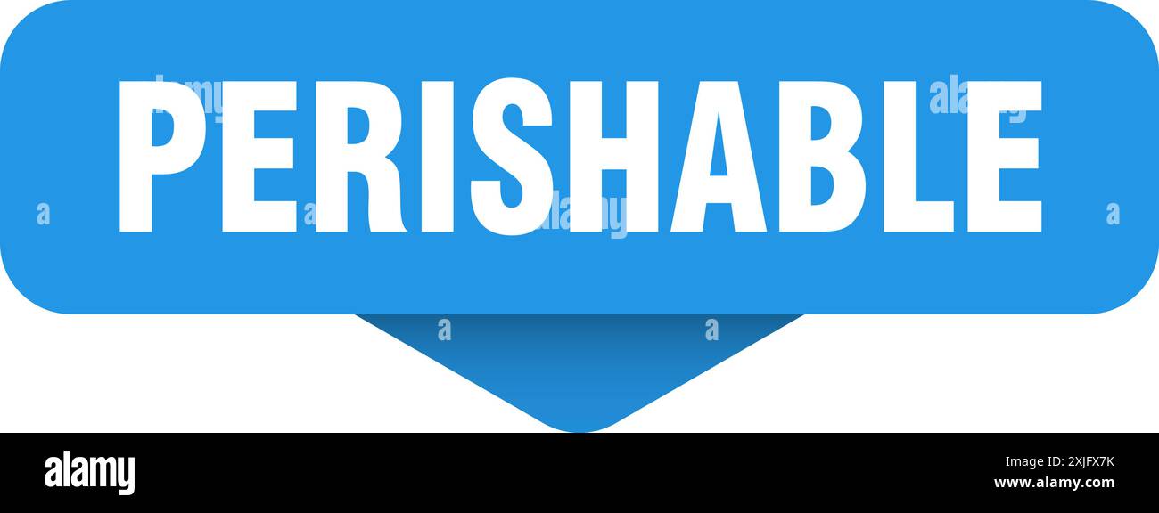 perishable sticker. perishable sign on transparent background ...