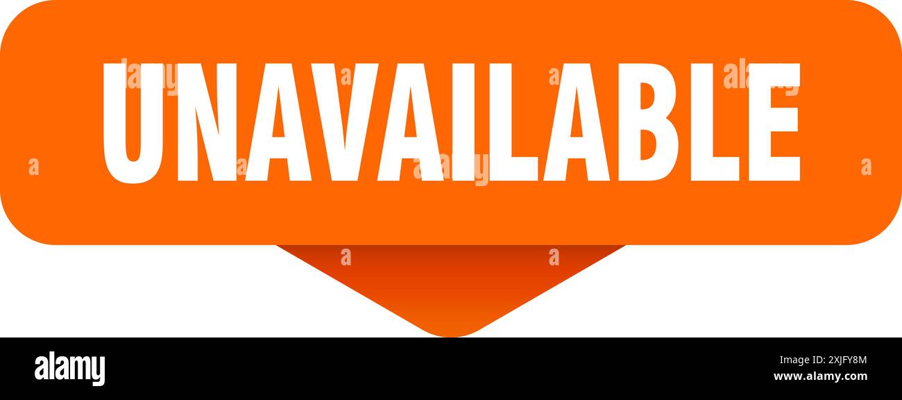 unavailable sticker. unavailable sign on transparent background ...