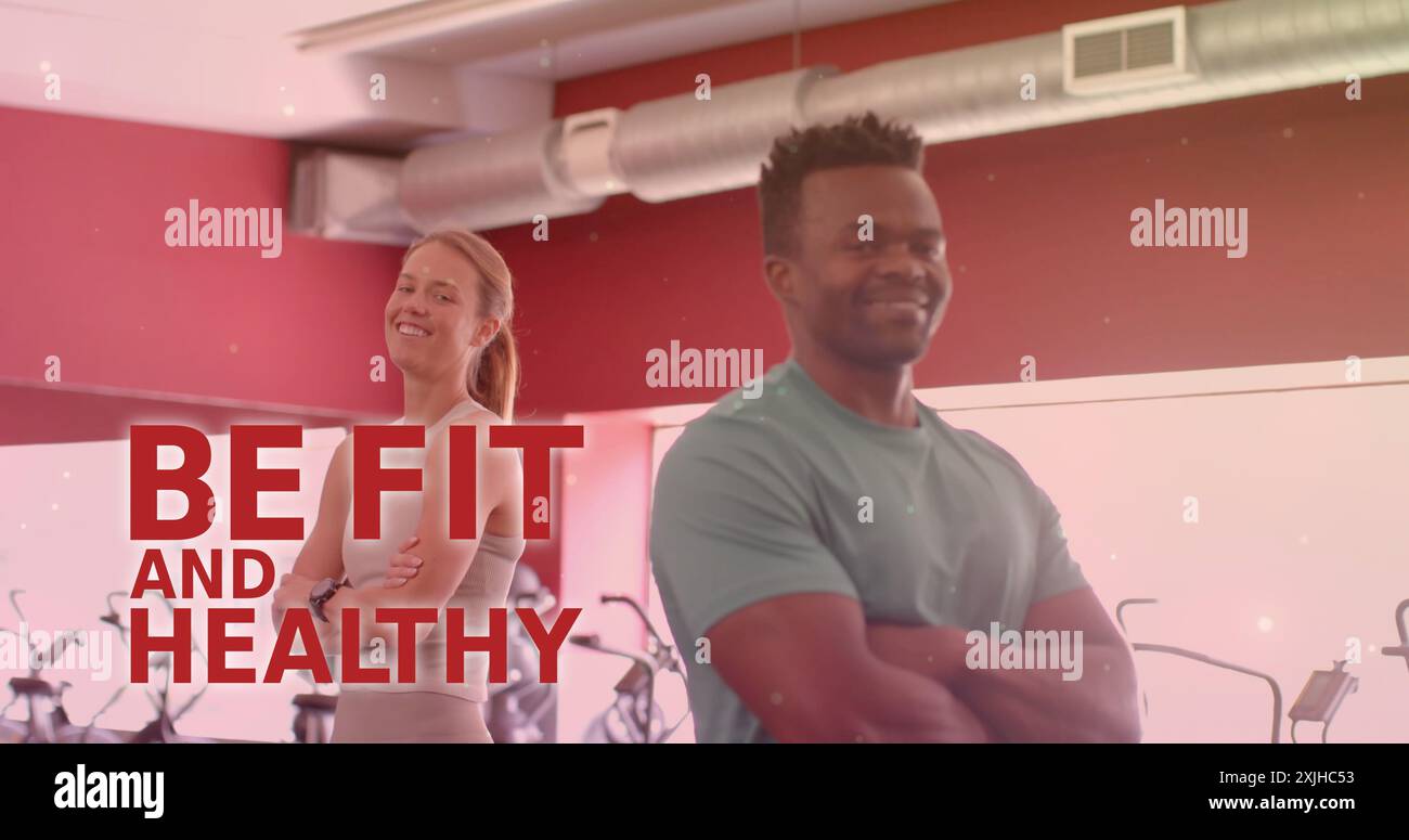 Image of be fit and healthy text over happy diverse man and woman in ...
