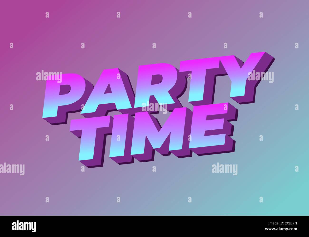 Party time. Text effect design in 3D look with eye catching colors ...