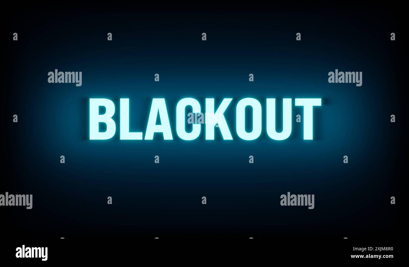 Blackout sign. Blackout sign. Bright illumintaed letters, blue ...