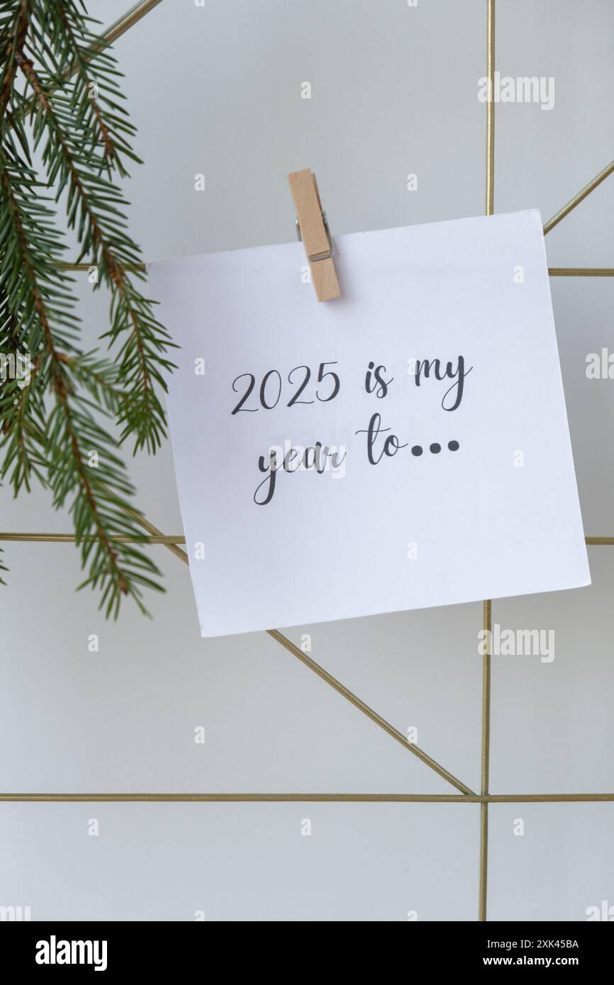 Dream board with message 2025 IS MY YEAR TO with fir branches. Happy ...