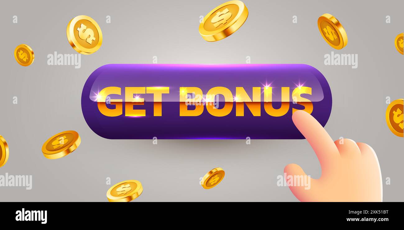 Hand presses Get Bonus button with coins flying around. Vector ...