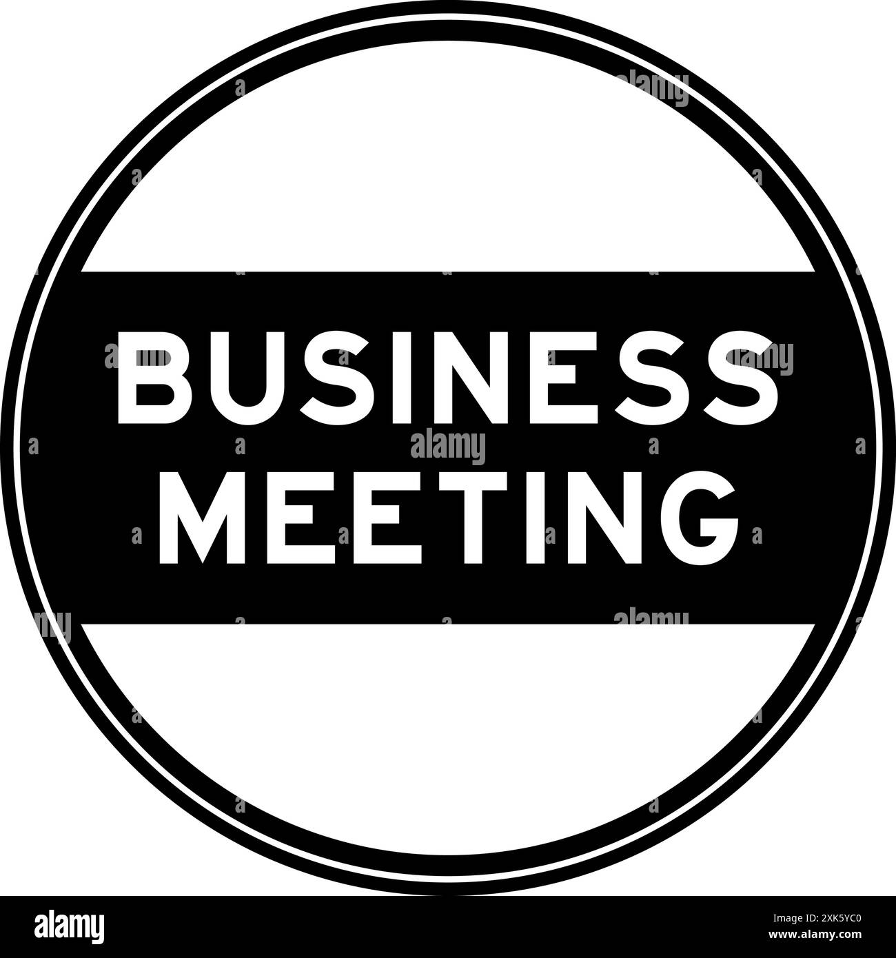 Black color round seal sticker in word business meeting on white ...