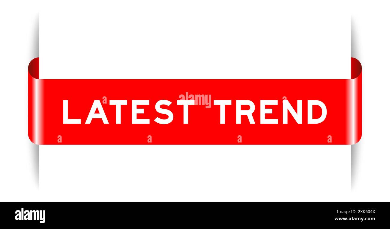 Red color inserted label banner with word latest trend on white ...