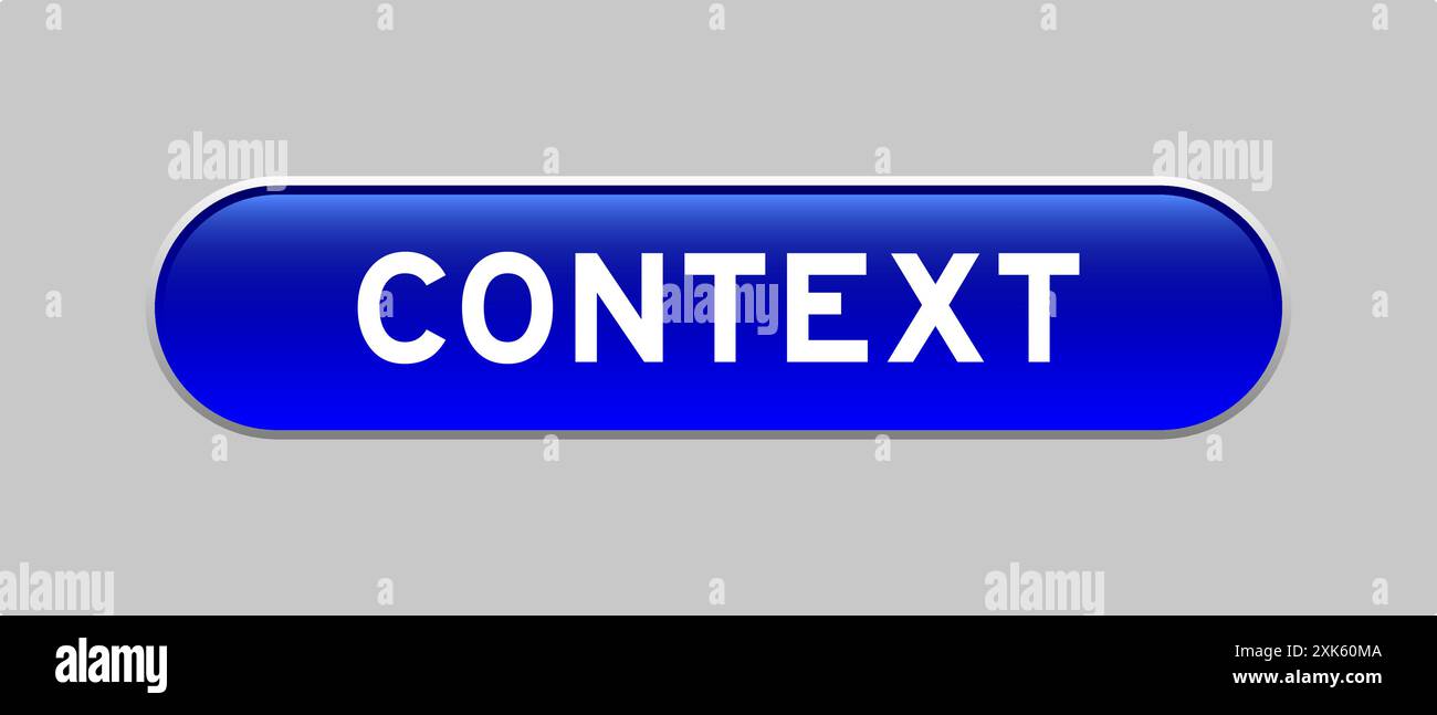 Blue color capsule shape button with word context on gray background ...
