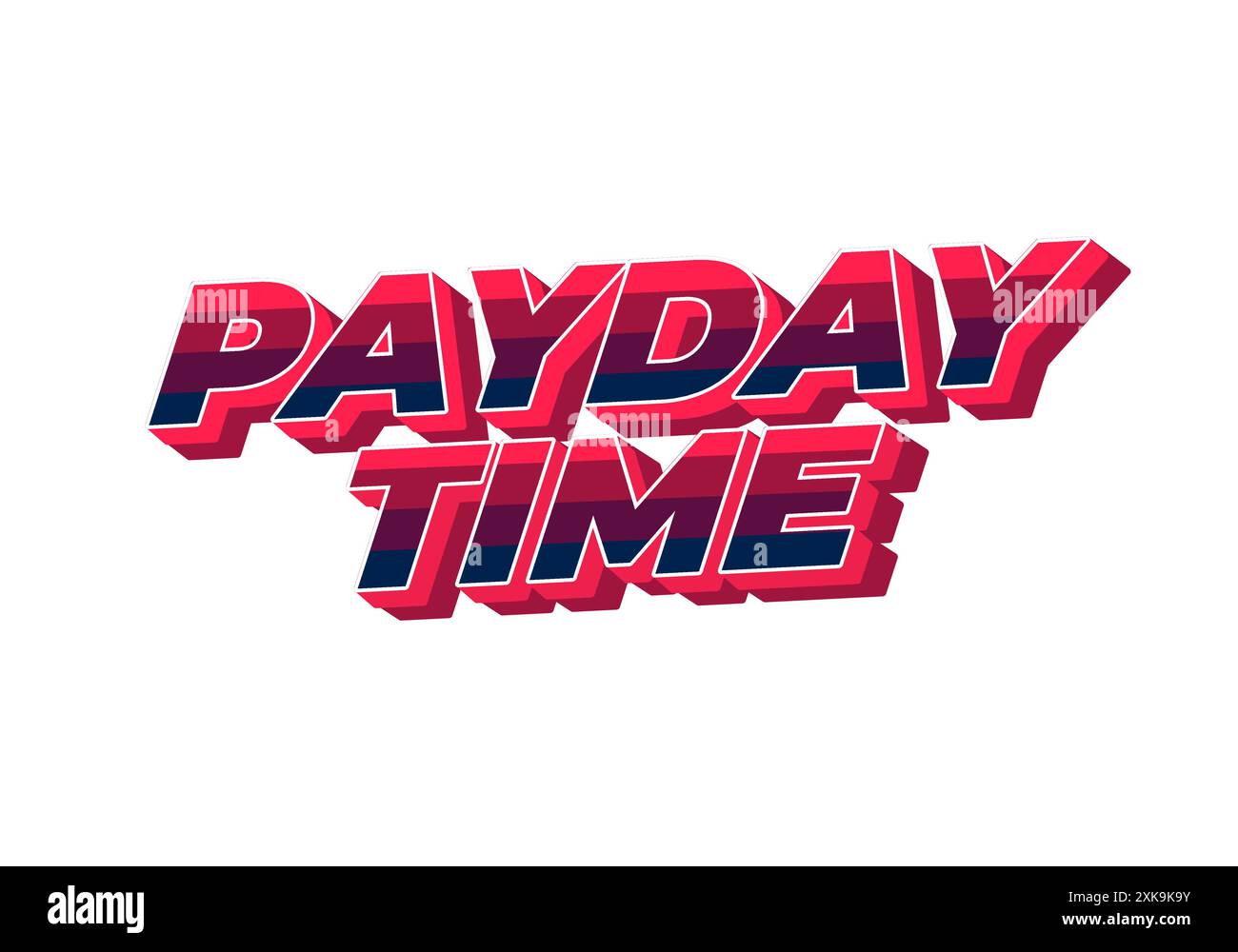 Payday time. Text effect design in 3D style suitable for promotional ...