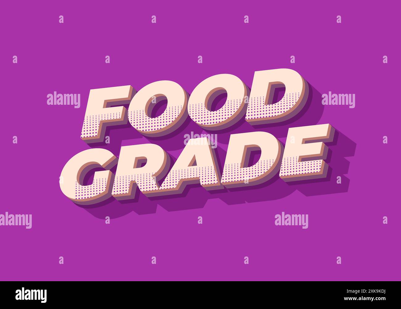 Food grade. Text effect design in 3D style with good colors Stock ...