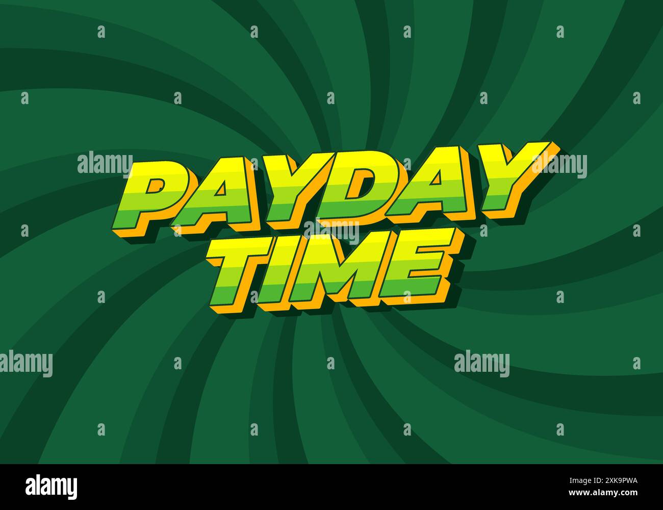 Payday time. Text effect design in 3D style suitable for promotional ...