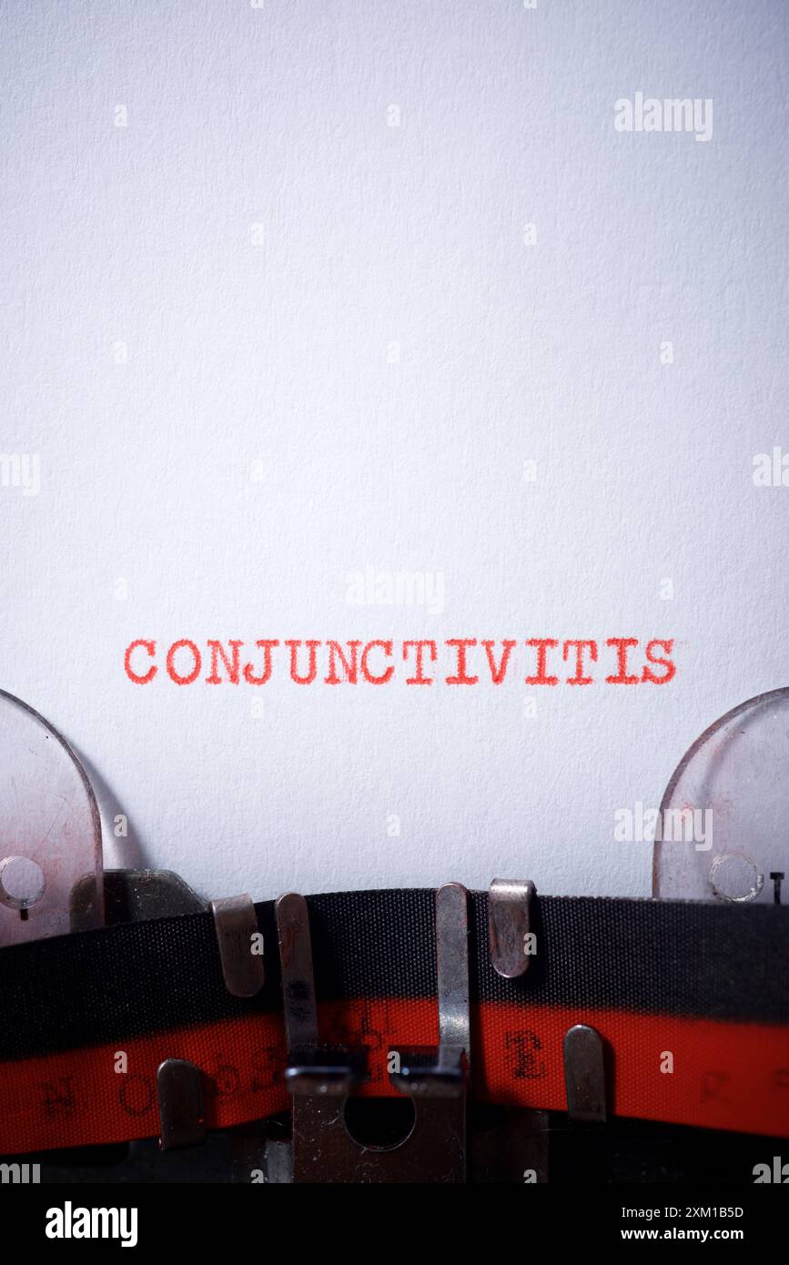 Conjunctivitis word written with a typewriter Stock Photo - Alamy